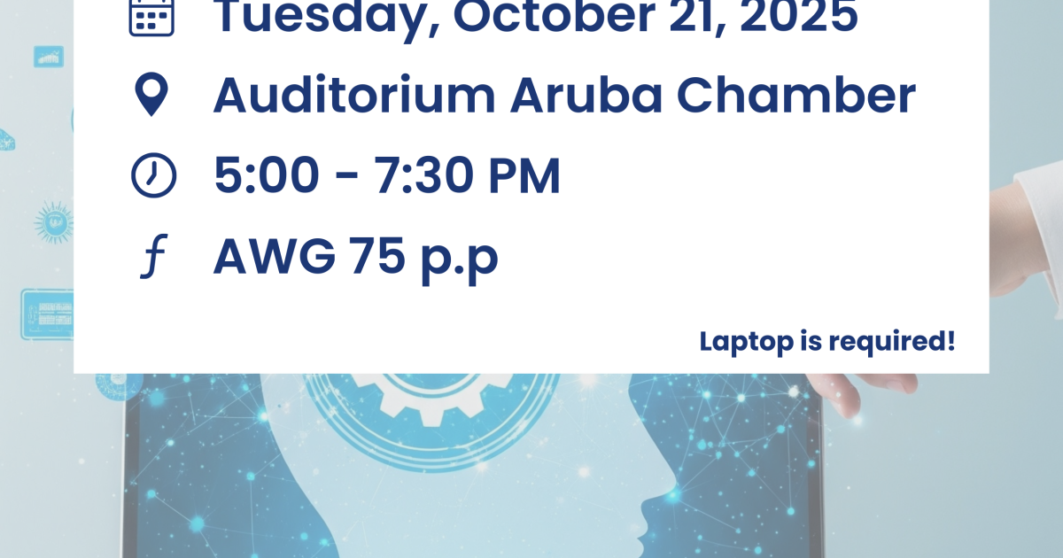 KvK Workshop: Getting started with AI: how to make your work better and easier | Aruba Chamber ...