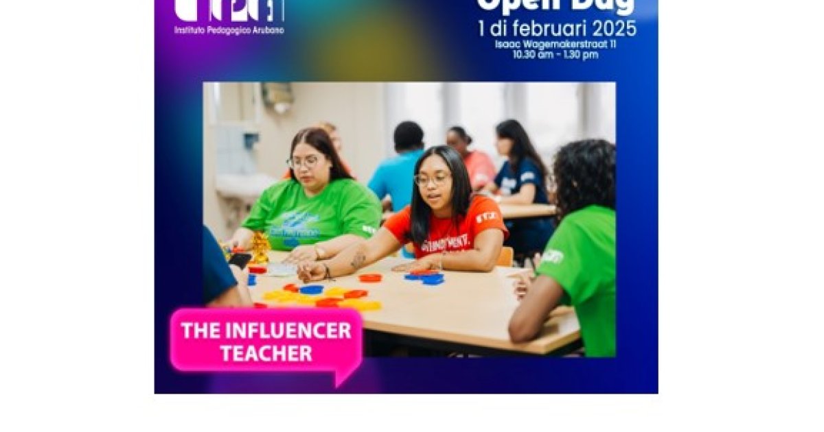 Instituto Pedagogico Arubano (IPA) cu Open Dag dia 1 di februari 2025 ...