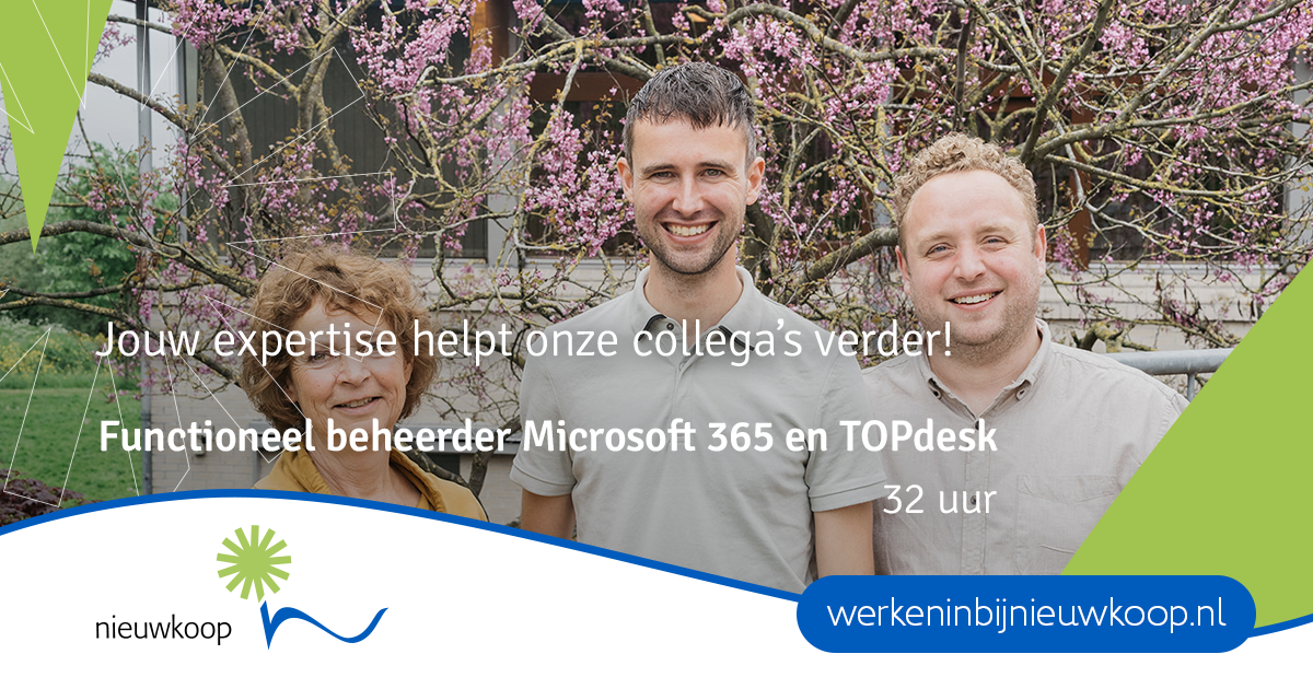 Functioneel Beheerder Microsoft 365 en TOPdesk | Gemeente Nieuwkoop