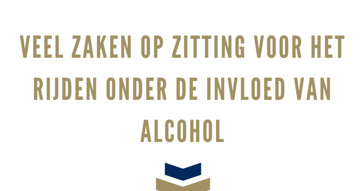 Veel zaken op zitting voor het rijden onder de invloed van alcohol ...
